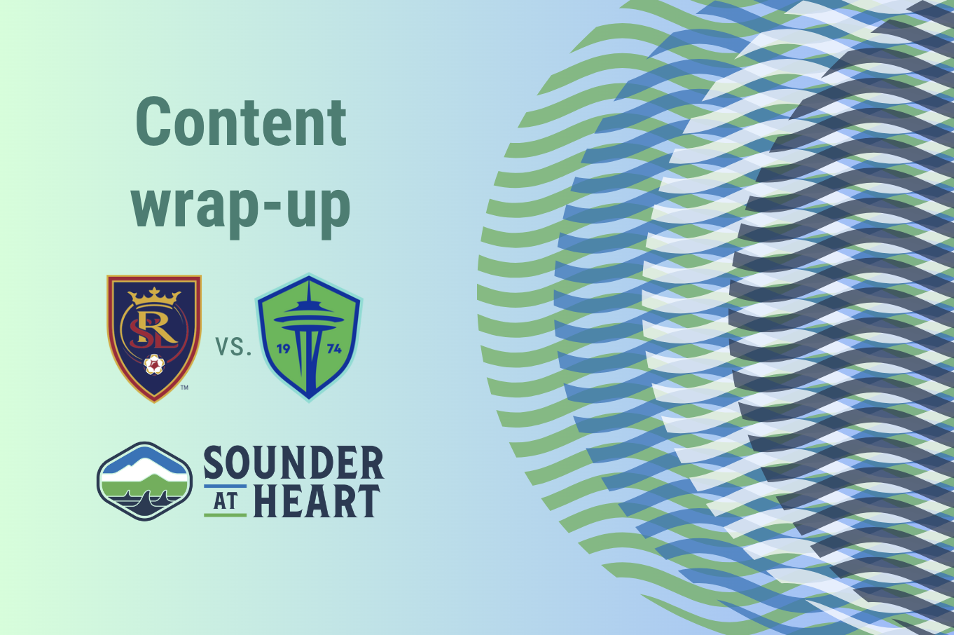 Everything you need to know for Real Salt Lake-Sounders